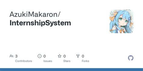 Github Azukimakaron Internshipsystem