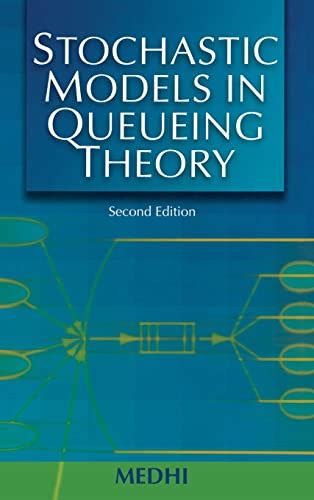 Stochastic Models In Queueing Theory Medhi Jyotiprasad 9780124874626 Abebooks