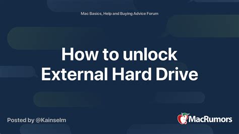 How To Unlock External Hard Drive Macrumors Forums