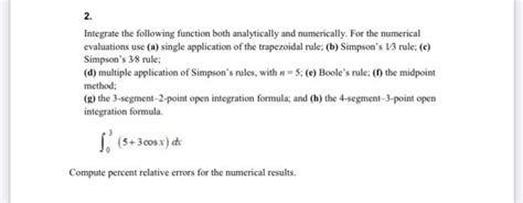 Solved 2 Integrate The Following Function Both Analytically