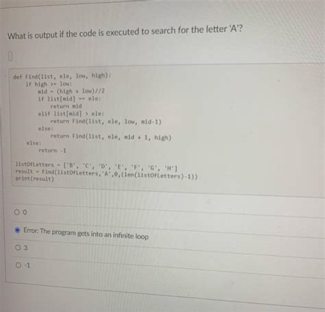 Solved What Is Output If The Code Is Executed To Search For Chegg Com