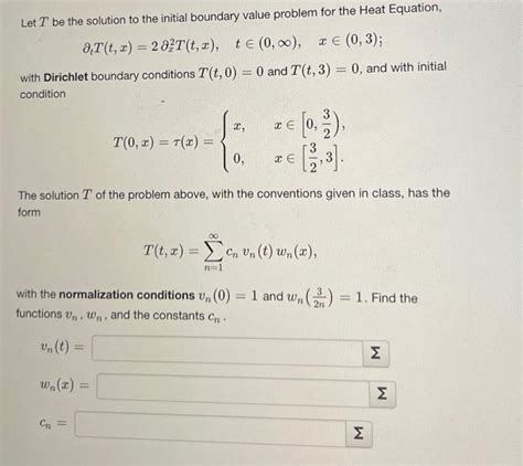 Solved Let T Be The Solution To The Initial Boundary Value Chegg