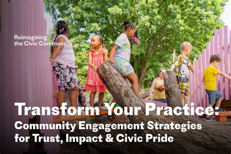 Transform Your Practice Community Engagement Strategies For Trust