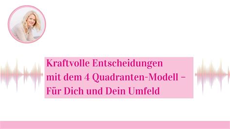 Das 4 Quadranten Modell Nach Ken Wilber Einfach Erklärt Youtube