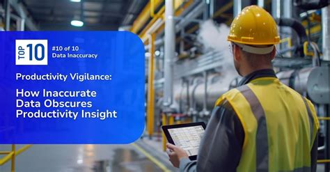 Productivity Vigilance Part 10 How Inaccurate Data Obscures Productivity Insight Powers