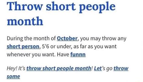 Throw Short People Month During The Month Of October You May Throw Any