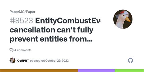 Entitycombustevent Cancellation Cant Fully Prevent Entities From Being