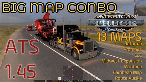 Big Ats 145 Map Combo Promods Canada Reforma C2c Carribean