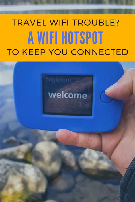 This International Wifi Hotspot Gives You Unlimited Travel Internet The Travelwifi Tep Wireless