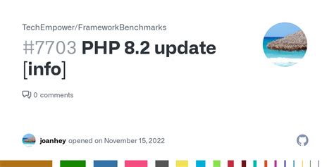php 8 2 update [info] · issue 7703 · techempower frameworkbenchmarks · github