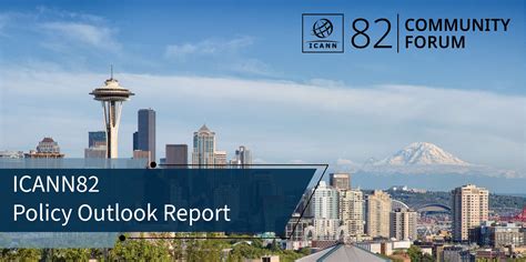 Icann The Icann82 Policy Outlook Report Is Now