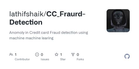 Github Lathifshaikccfraurd Detection Anomoly In Credit Card Fraud Detection Using Machine