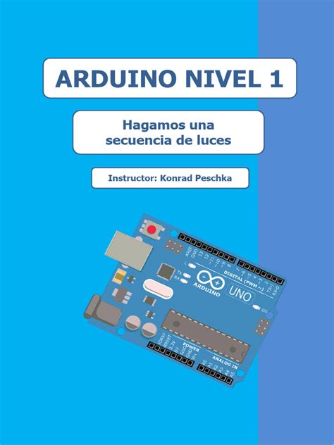 33 Hagamosunasecuenciadeluces Pdf Arduino Tecnología De Información Y Comunicaciones