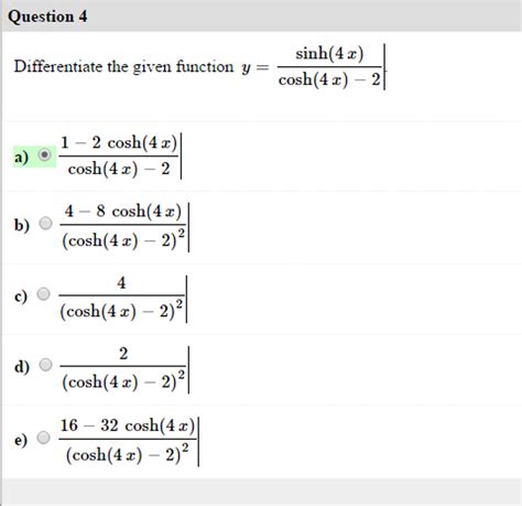 Solved Differentiate The Given Function Y Sinh 4 X Cosh 4