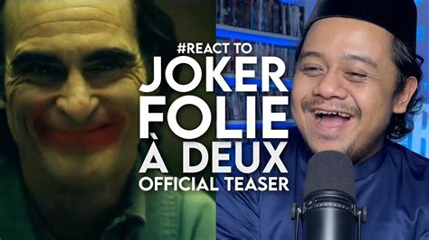 React To Joker Folie à Deux Official Teaser Trailer Youtube