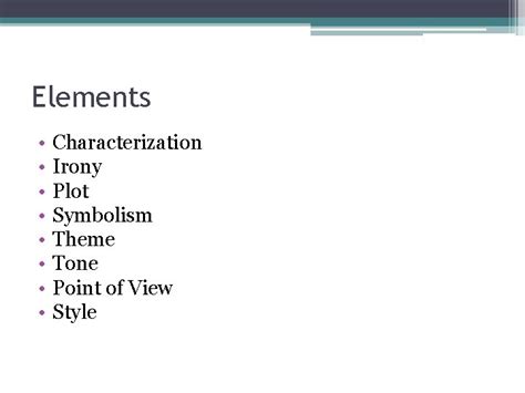 Elements Of The Short Story Elements Characterization Irony