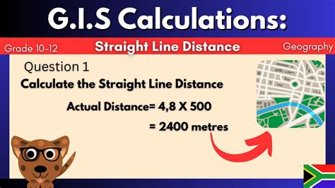 G I S Mapwork How To Calculate Straight Line Distance Grade 10 12