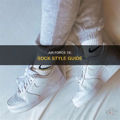 Air Force 1s Sock Style Guide Shunvogue