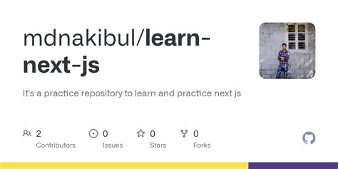 Github Mdnakibullearn Next Js Its A Practice Repository To Learn And Practice Next Js