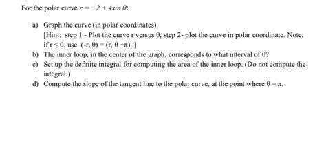 Solved For the polar curve r sin θ a Graph the Chegg