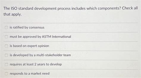 Solved The Iso Standard Development Process Includes Which