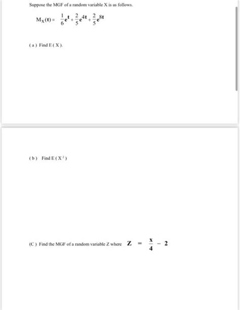 solved suppose the mgf of a random variable x is as follows