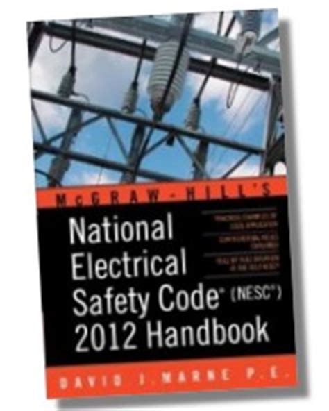 National Electrical Safety Code NESC 2012 Handbook
