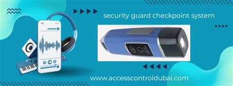 Security Guard Checkpoint System Security Guard Checkpoint System