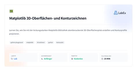 Matplotlib 3d Oberflächen Und Konturzeichnen Labex
