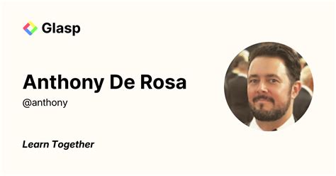 Anthony De Rosa Glasp