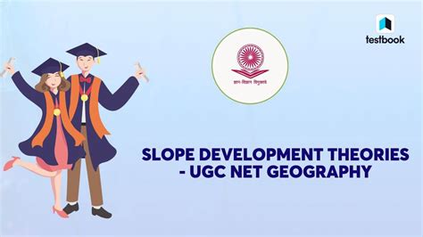 Slope Development Theories Davis Penck King Ugc Net