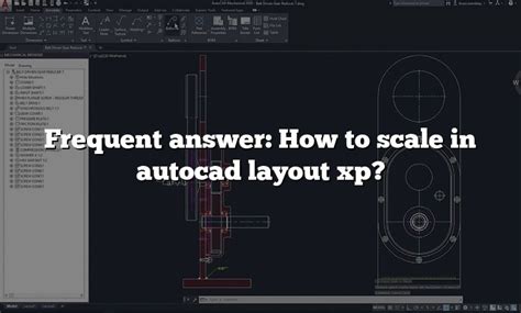 Frequent Answer How To Scale In Autocad Layout Xp