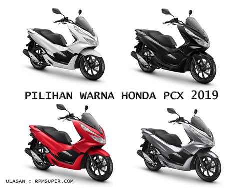 Pilihan Warna Honda Pcx 2019