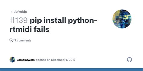 Pip Install Python Rtmidi Fails · Issue 139 · Midomido · Github