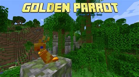 Golden Parrot An Ancient Recorder Minecraft Mod