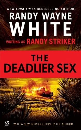 The Deadlier Sex A Dusky Macmorgan Novel By Randy Striker Goodreads