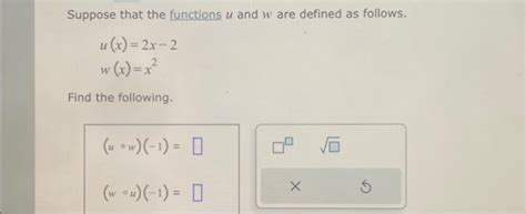 Solved Suppose That The Functions U And W Are Defined As Chegg Com