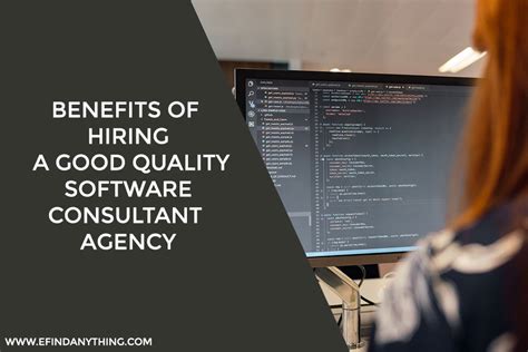 Benefits Of Hiring A Good Quality Software Consultant Agency