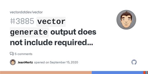 Vector Generate Output Does Not Include Required Fieds Issue Vectordotdev Vector