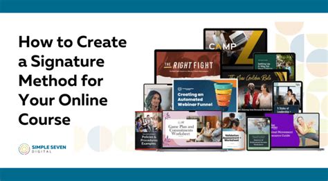 How To Build A Signature Method For Your Online Course Simple Seven