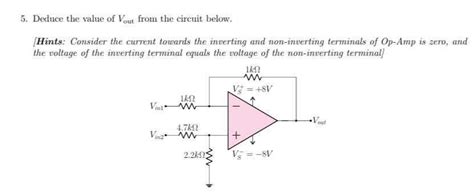 Get Answer 5 Deduce The Value Of Vout From The Circuit Below Hints Consider The Current