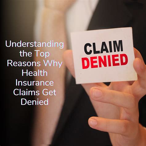 Understanding The Top Reasons Why Health Insurance Claims Get Denied