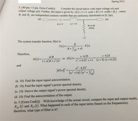 Consider The Circuit Below With Input Voltage X T Chegg Com