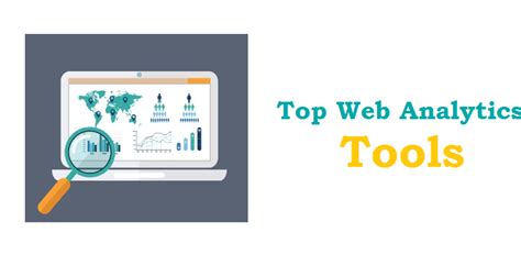 Top Web Analytics Tools Top Web Development Company For You