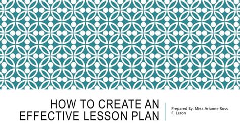 How To Create An Effective Lesson Planpptx