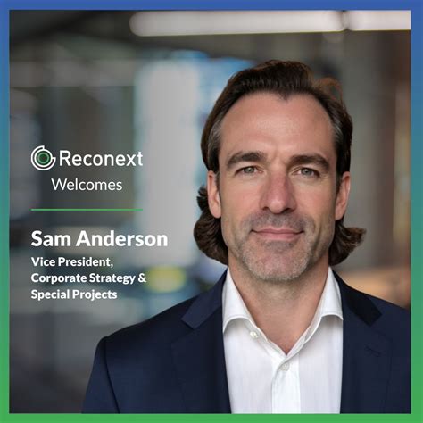 Were Excited To Welcome Sam Anderson To The Reconext Team As Our New