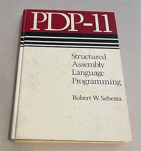 Pdp 11 Structured Assembly Language Programming Benjamincummings