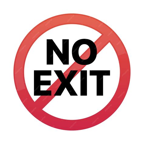 Premium Vector No Exit Prohibited Sign