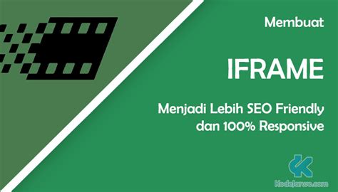 Cara Membuat Html Iframe Menjadi Lebih Seo Dan Responsive