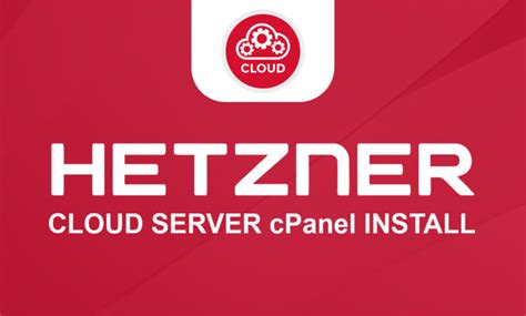 Hetzner Cloud Server Whm Cpanel Install By Wpmust Fiverr